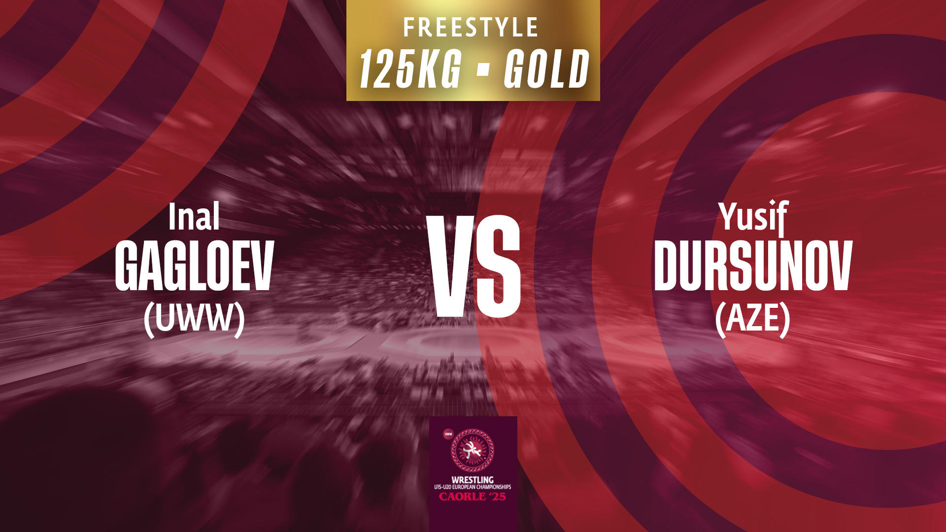 Inal GAGLOEV (UWW) vs. Yusif DURSUNOV (AZE) | U20 EUROPEAN CHAMPIONSHIPS 2025 | Gold Medal | FS ...