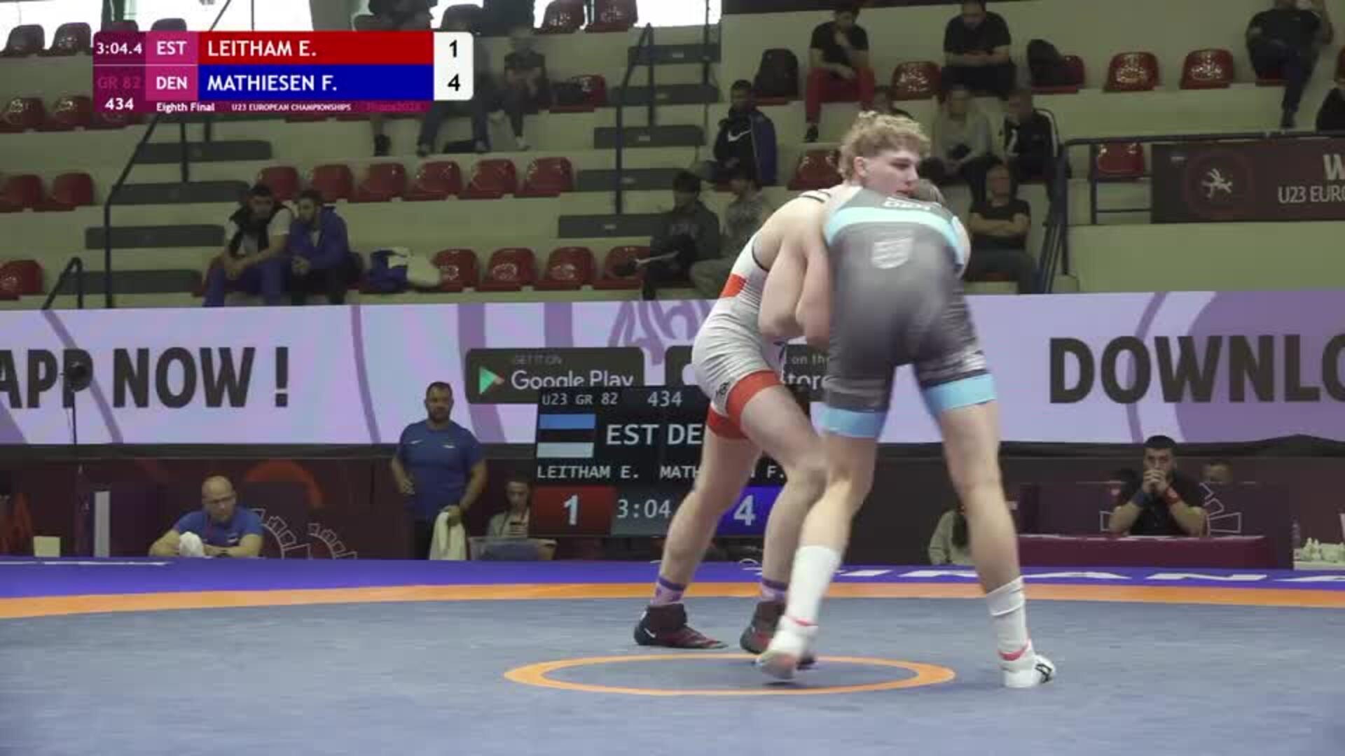 Ekke Kou LEITHAM (EST) vs. Frederik Helleberg MATHIESEN (DEN) | U23 EUROPEAN CHAMPIONSHIPS 2025 ...