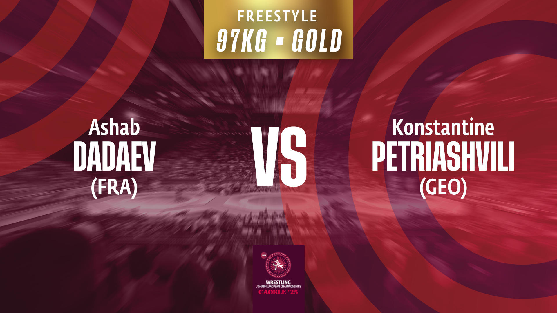 Ashab DADAEV (FRA) vs. Konstantine PETRIASHVILI (GEO) | U20 EUROPEAN ...