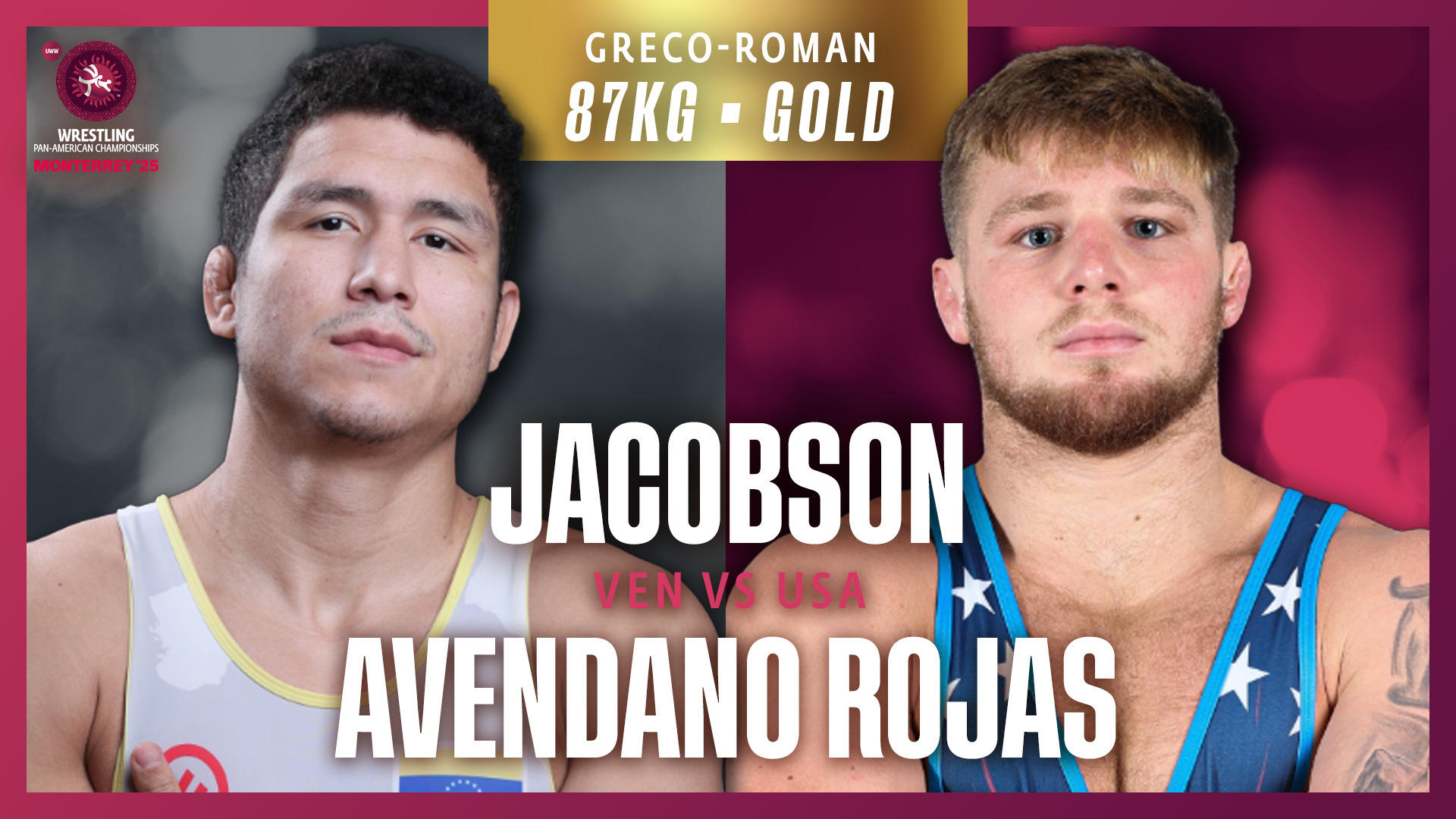Luis Eduardo AVENDANO ROJAS (VEN) vs. Payton Jon JACOBSON (USA) | PANAMERICAN WRESTLING ...