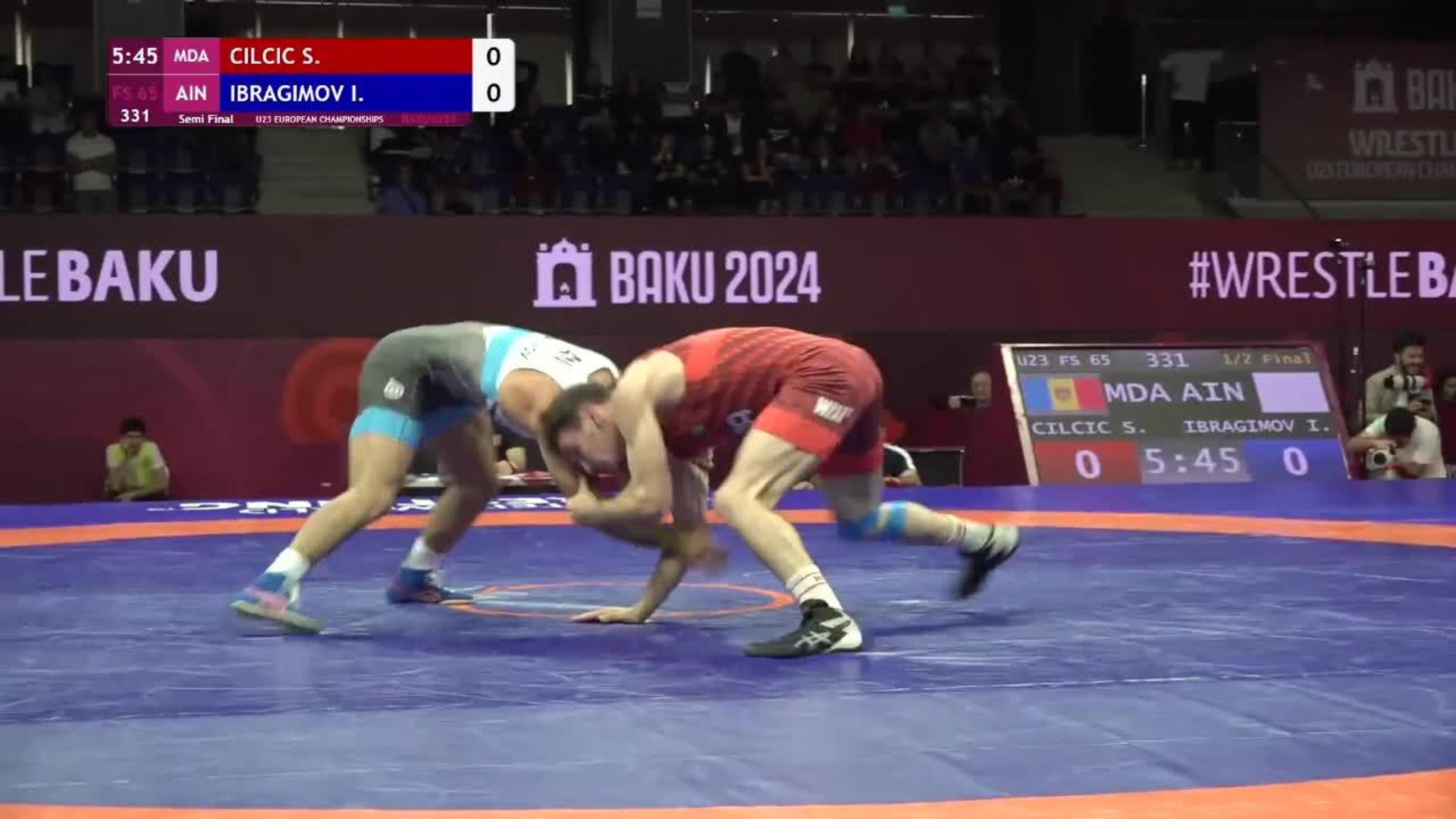 Serghei CILCIC (MDA) vs. Ibragim Sharaputtinovich IBRAGIMOV (AIN) | U23 ...