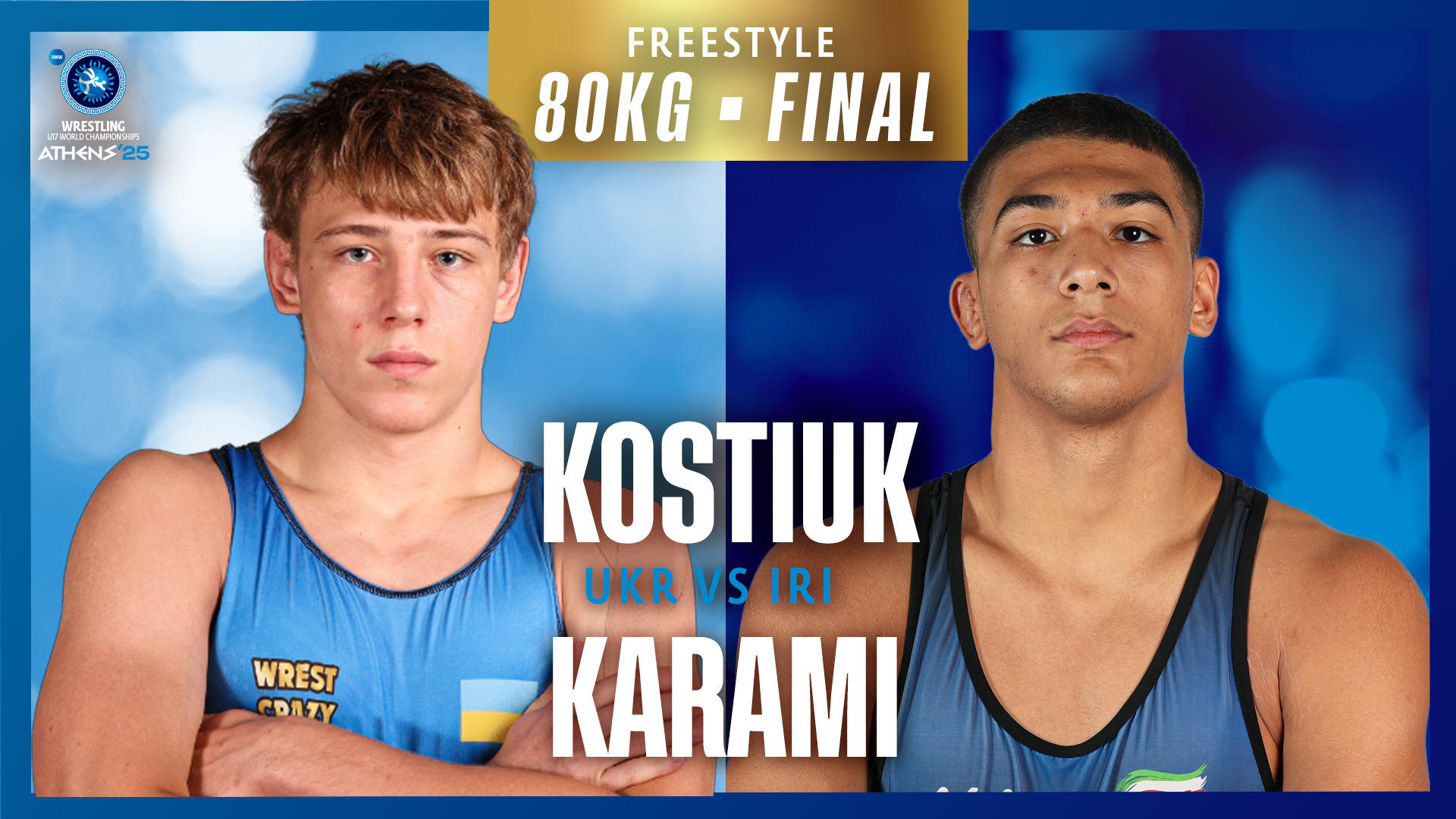 Artur KOSTIUK (UKR) vs. Mohammadparsa Peiman KARAMI (IRI) | U17 WORLD CHAMPIONSHIPS 2025 | Gold ...
