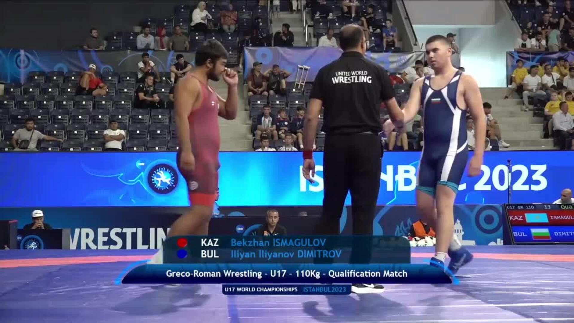 Qualification • U17 GR 110Kg • Bekzhan ISMAGULOV (KAZ) vs. Iliyan ...