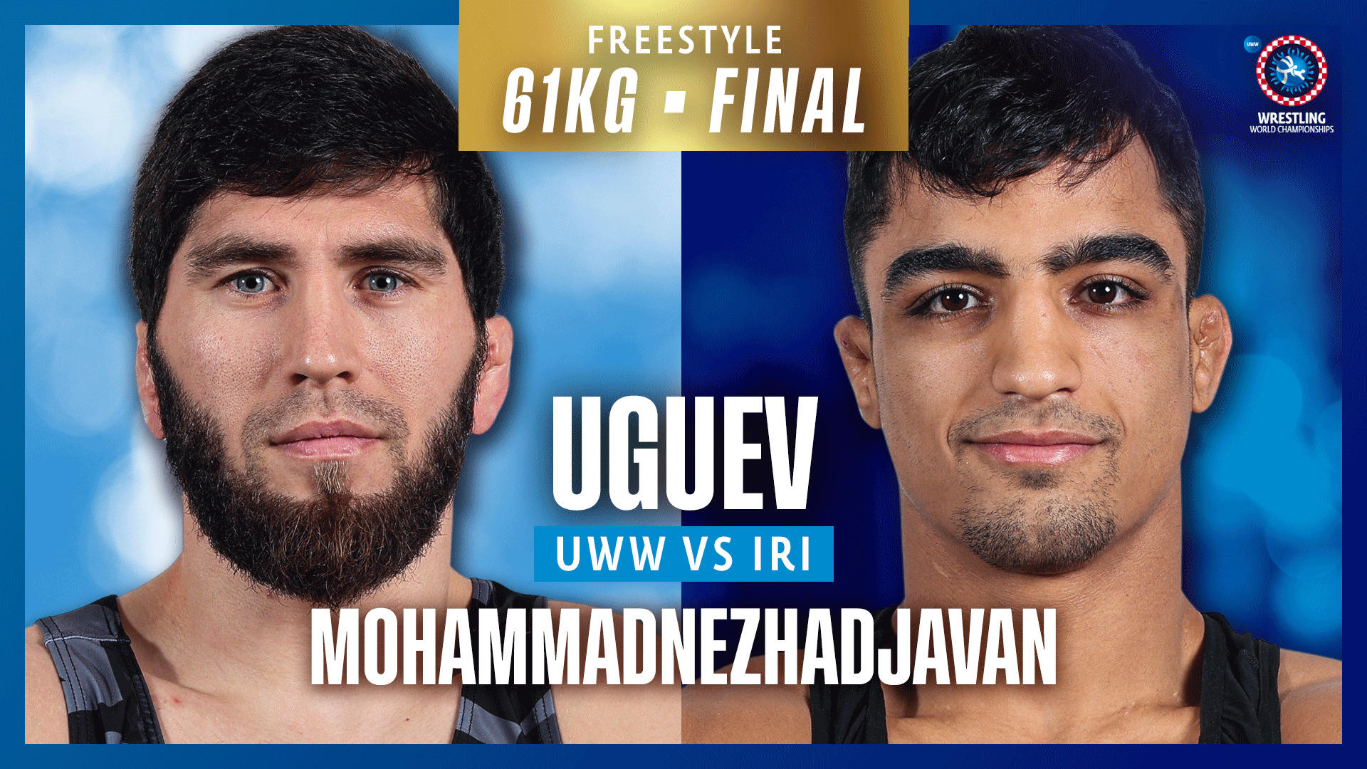 Zavur UGUEV (UWW) vs. Ahmad Masoud MOHAMMADNEZHADJAVAN (IRI) | WORLD ...