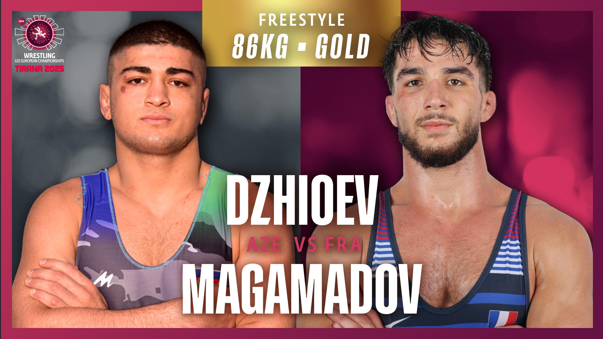 Arsenii DZHIOEV (AZE) vs. Rakhim MAGAMADOV (FRA) | U23 EUROPEAN CHAMPIONSHIPS 2025 | Gold Medal ...