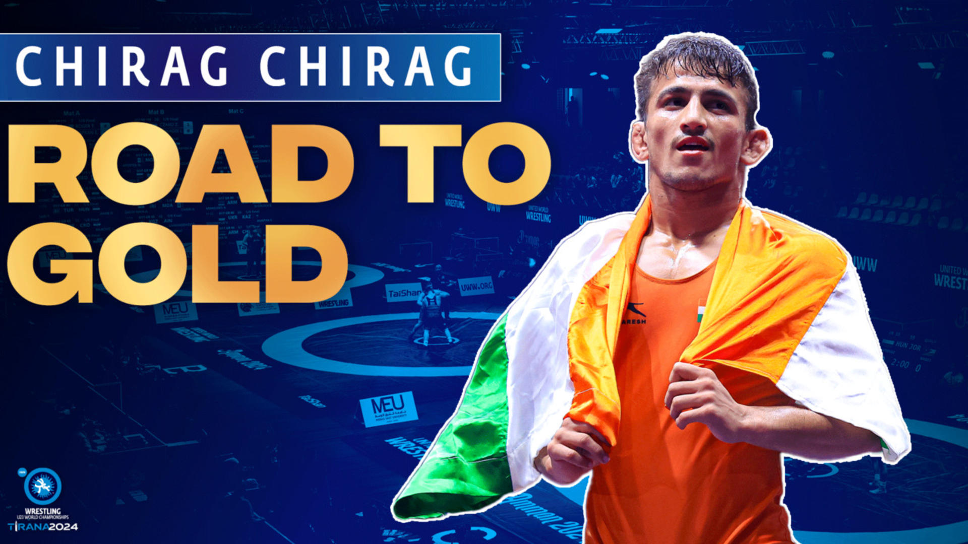 Chirag CHIRAG (IND) | Road to 57KG Gold | FS | U23 World Championships ...