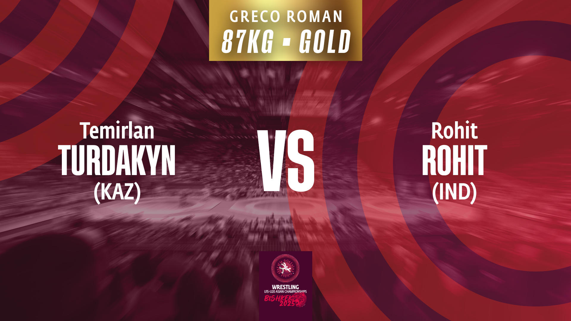 Temirlan TURDAKYN (KAZ) vs. Rohit ROHIT (IND) | U20 ASIAN CHAMPIONSHIPS ...
