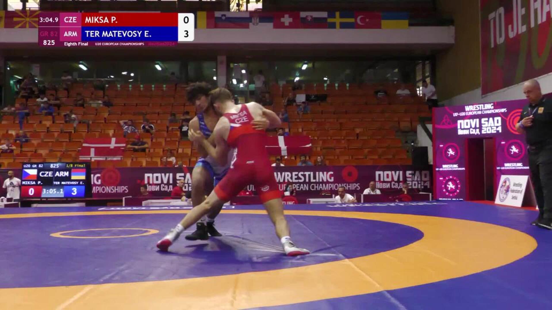 Patrik MIKSA (CZE) vs. Erik TER MATEVOSYAN (ARM) | U20 EUROPEAN ...