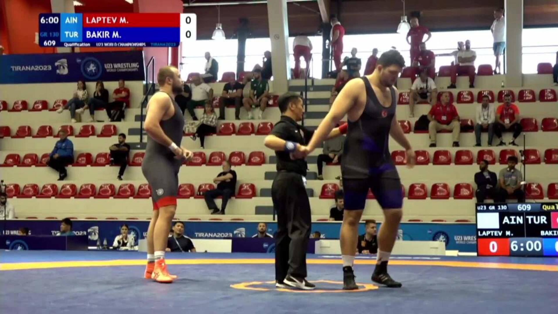Mikhail LAPTEV (AIN) vs. Muhammet Hamza BAKIR (TUR) | U23 World Championships 2023 ...
