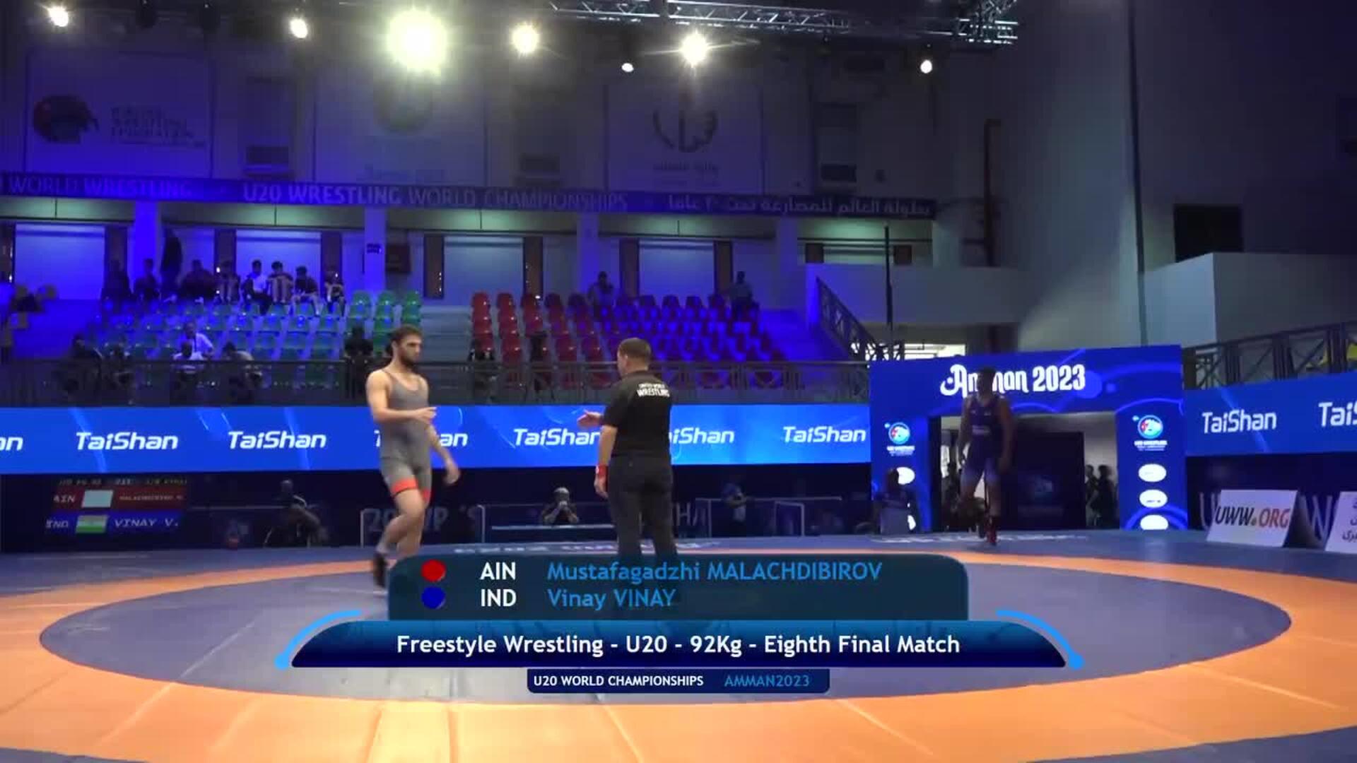 Eighth Final • FS 92Kg • Mustafagadzhi MALACHDIBIROV (AIN) vs. Vinay VINAY (IND)