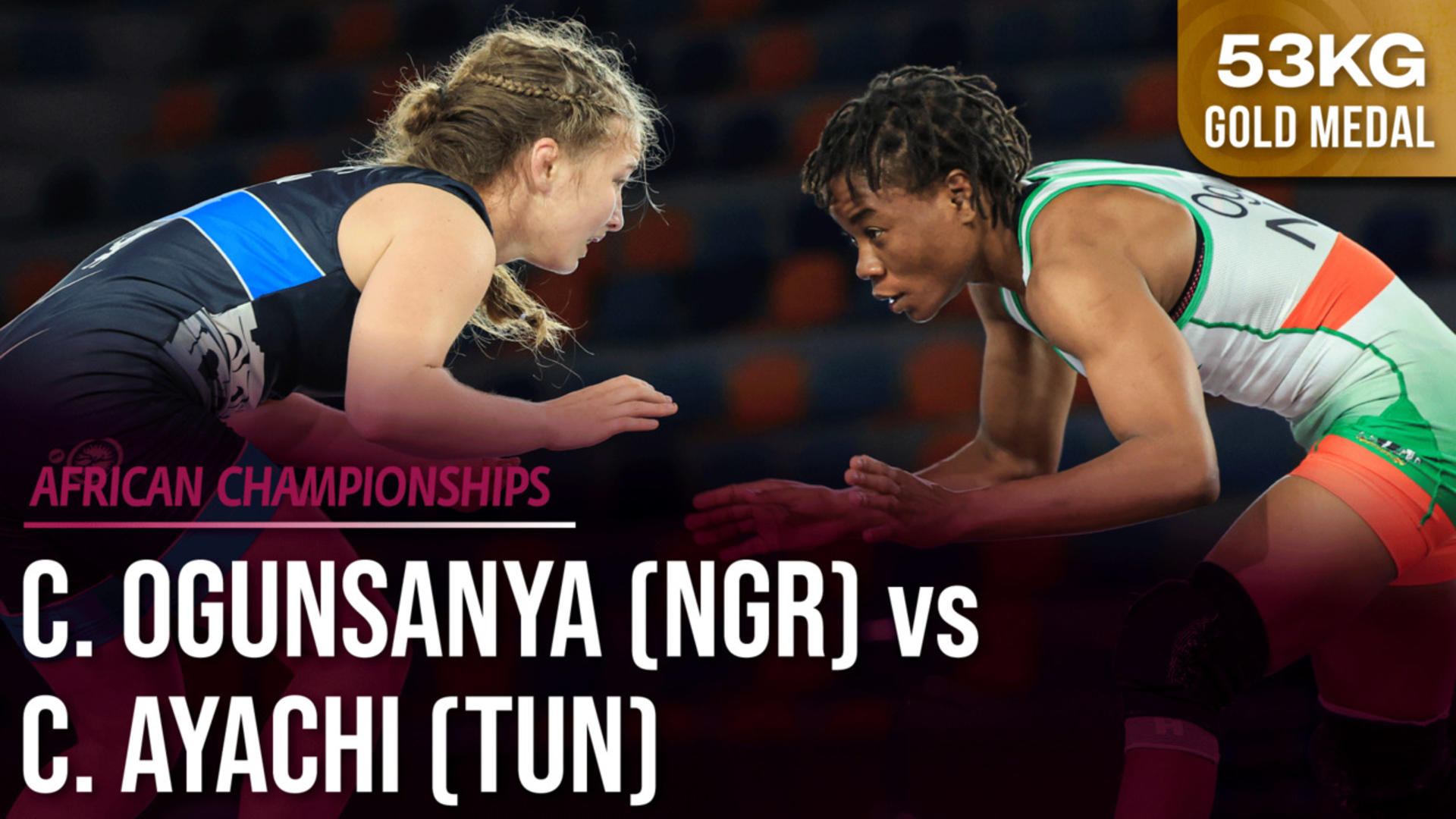 Christianah Tolulope OGUNSANYA (NGR) vs. Chahrazed AYACHI (TUN ...