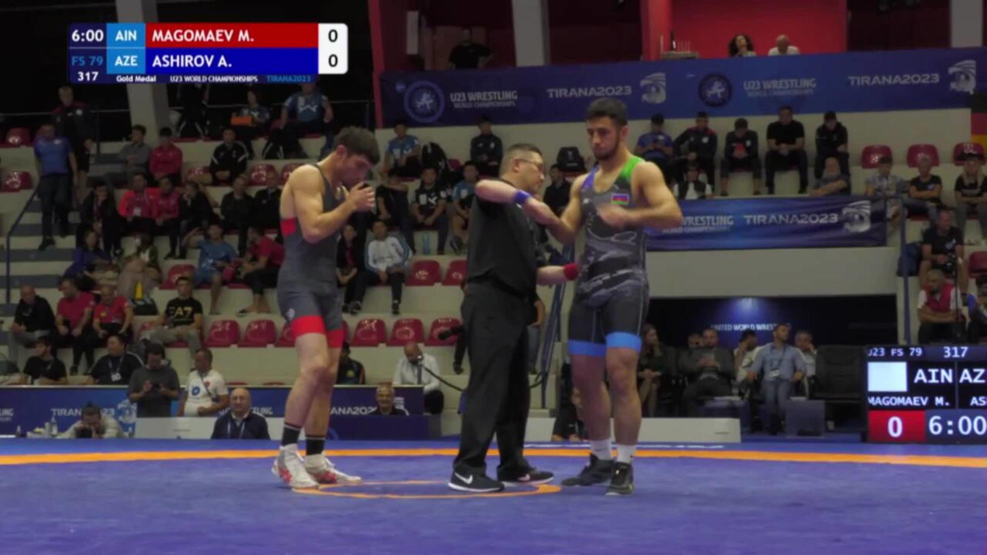 Magomed MAGOMAEV (AIN) vs. Ashraf ASHIROV (AZE) | U23 World ...