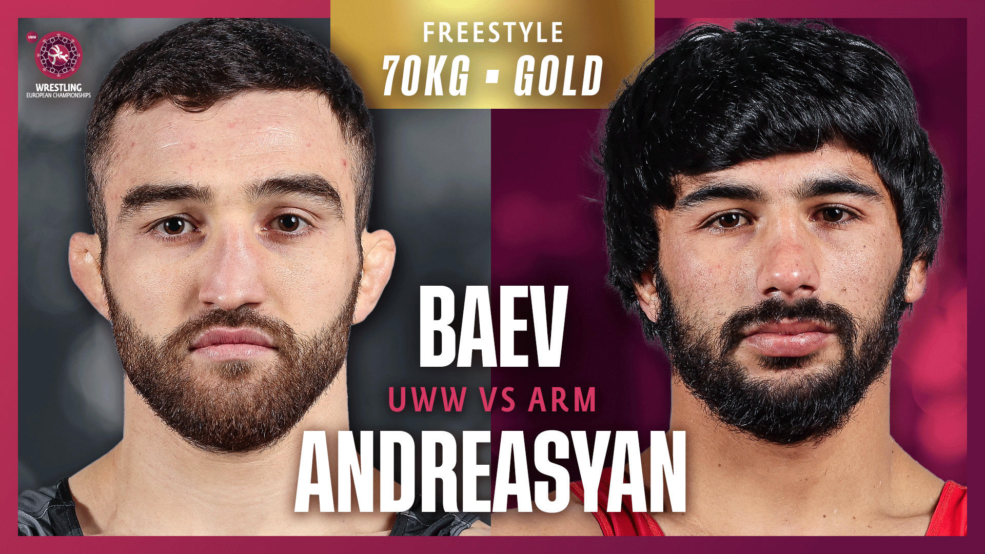 Arman ANDREASYAN (ARM) vs. David BAEV (UWW) | EUROPEAN WRESTLING ...