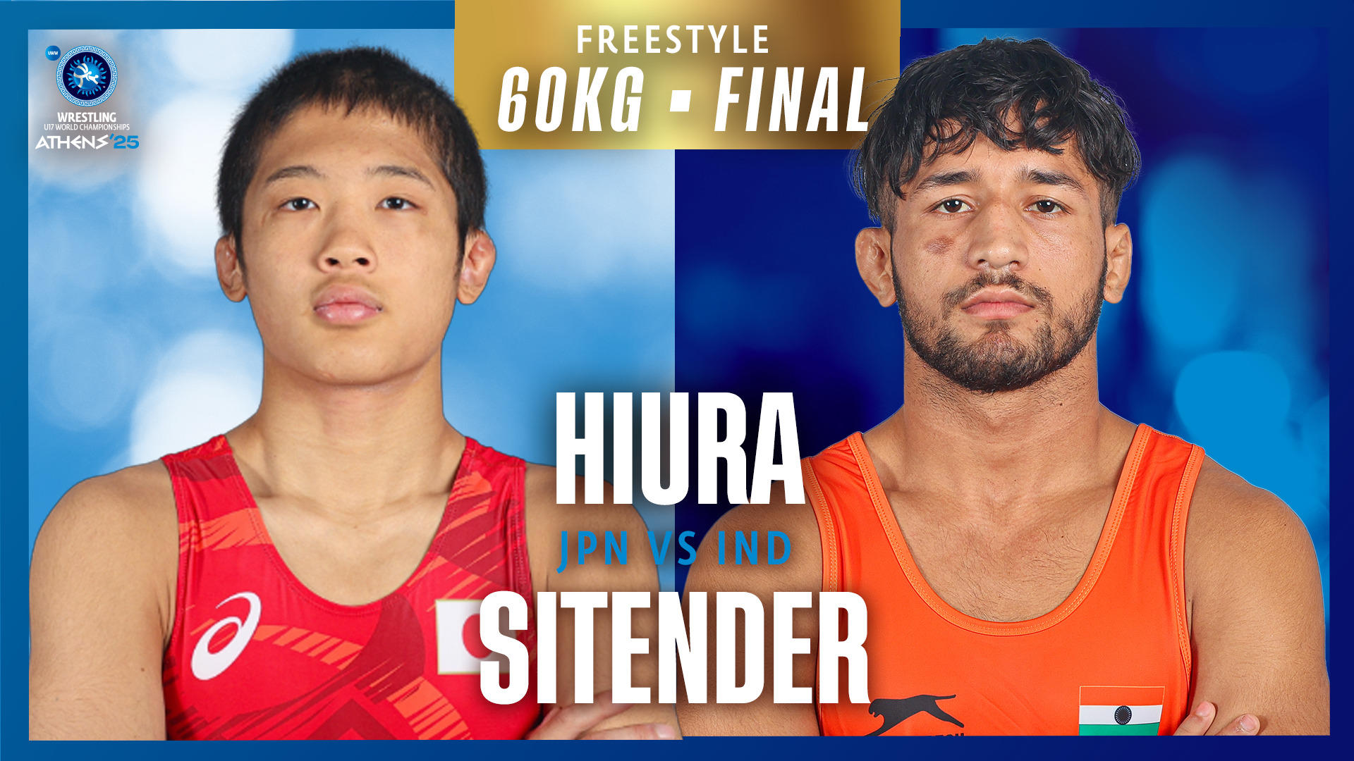 Rihito HIURA (JPN) vs. Sitender SITENDER (IND) | U17 WORLD CHAMPIONSHIPS 2025 | Gold Medal | FS 60Kg
