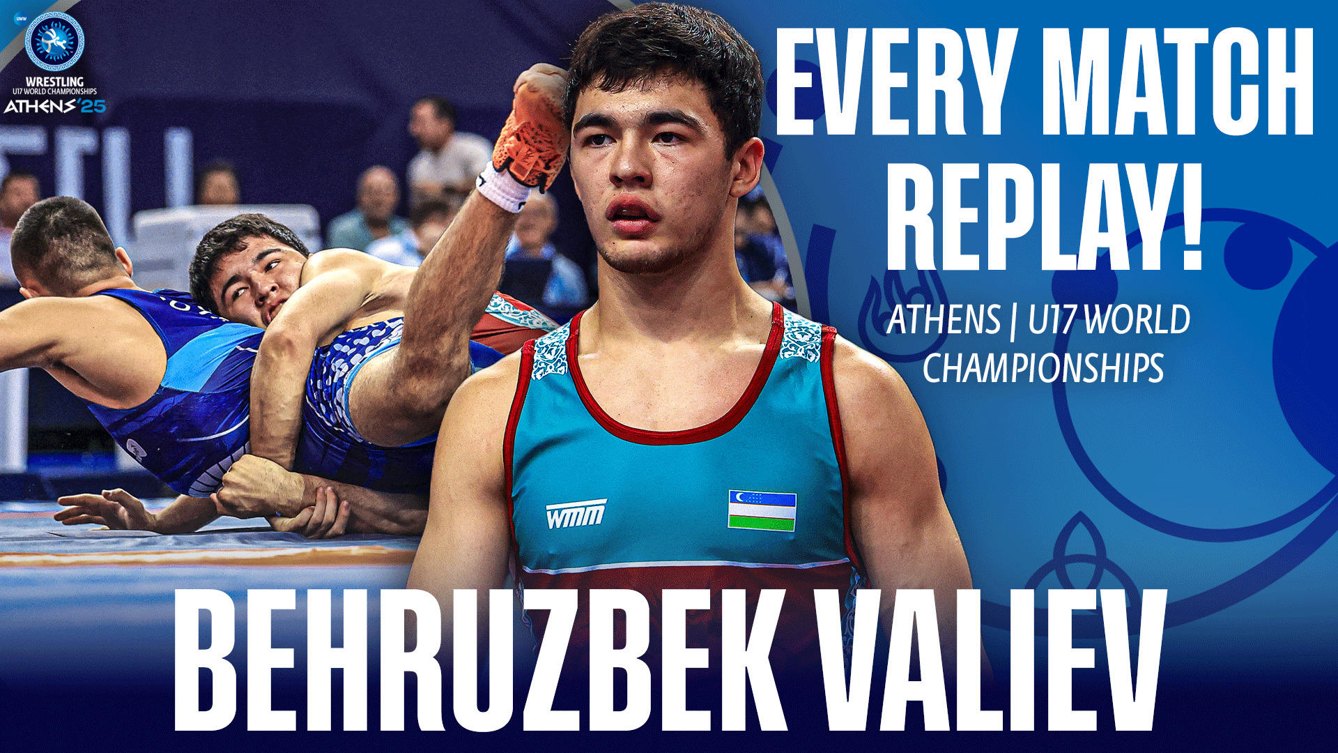 Every match from Behruzbek VALIEV (UZB) at the U17 World Championships