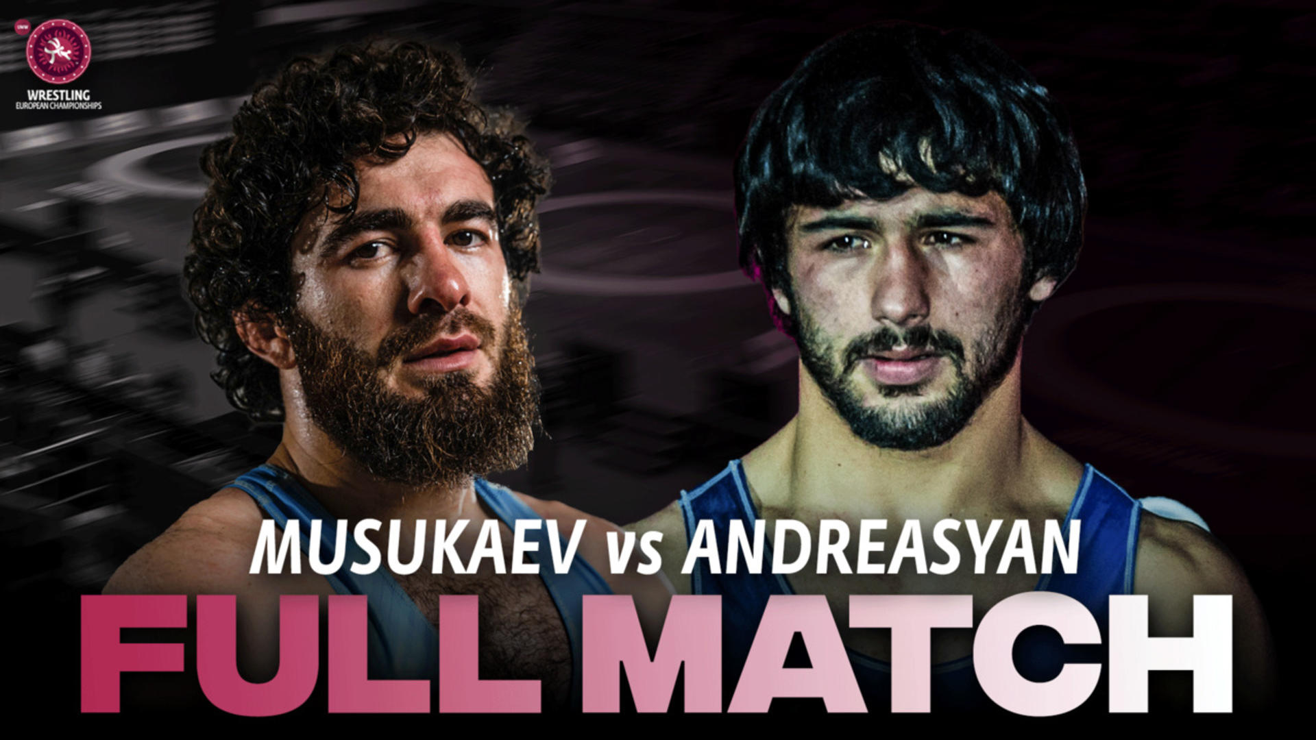 FS Match-of-the-Day: Ismail MUSUKAEV (HUN) vs. Arman ANDREASYAN (ARM) | 2024 Seniors European ...